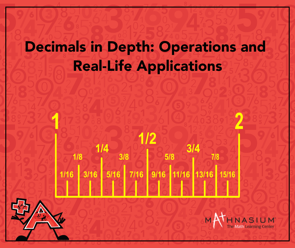 Decimals in Depth: Operations and Real-Life Applications