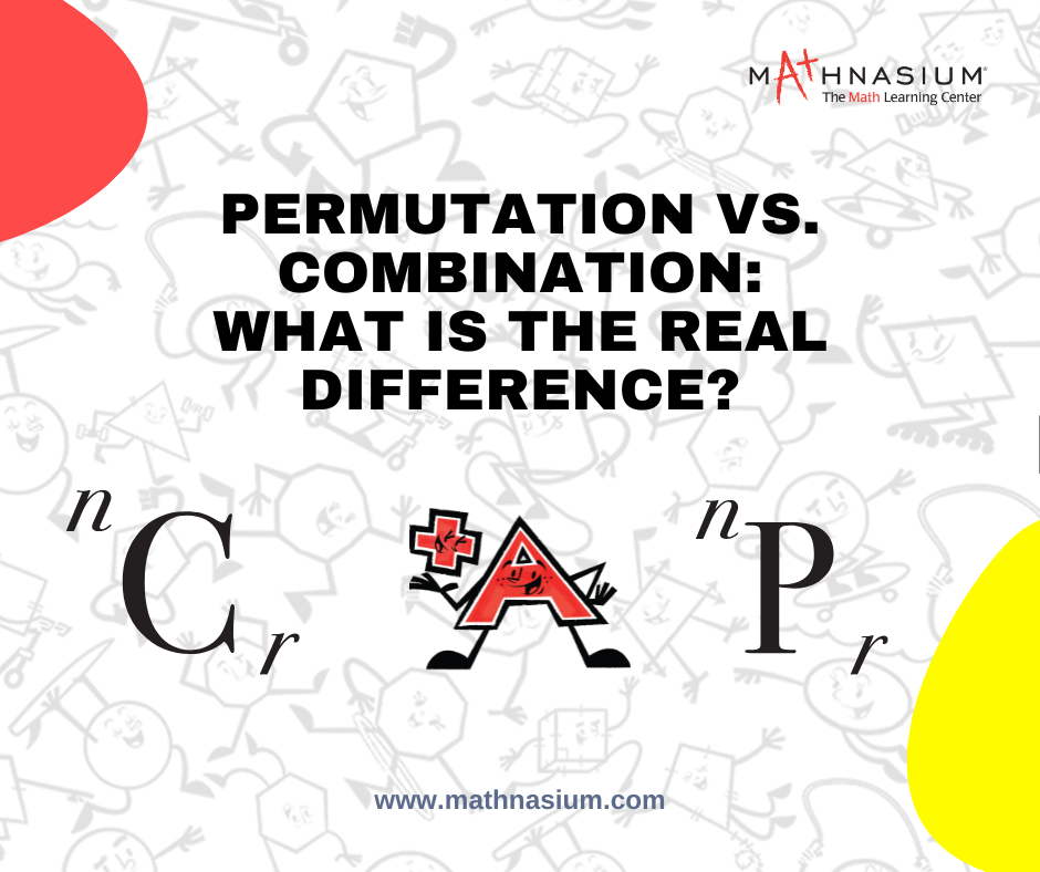 Permutation vs. Combination: What is the Real Difference?