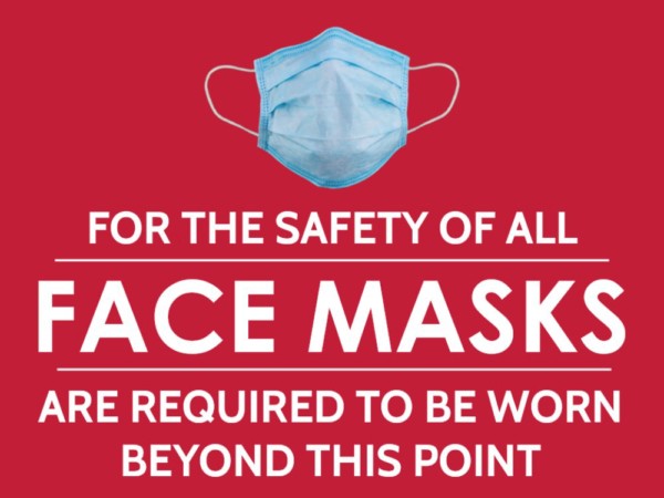 A friendly reminder that Masks/Face coverings are now MANDATORY in the ...