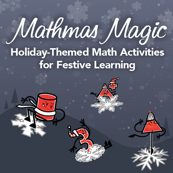 Mathmas Magic: Holiday-Themed Math Activities for Festive Learning